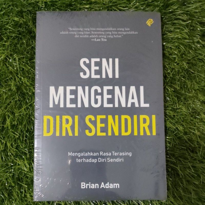 Jual Seni Mengenal Diri Sendiri - Buku Pengembangan Diri | Shopee Indonesia