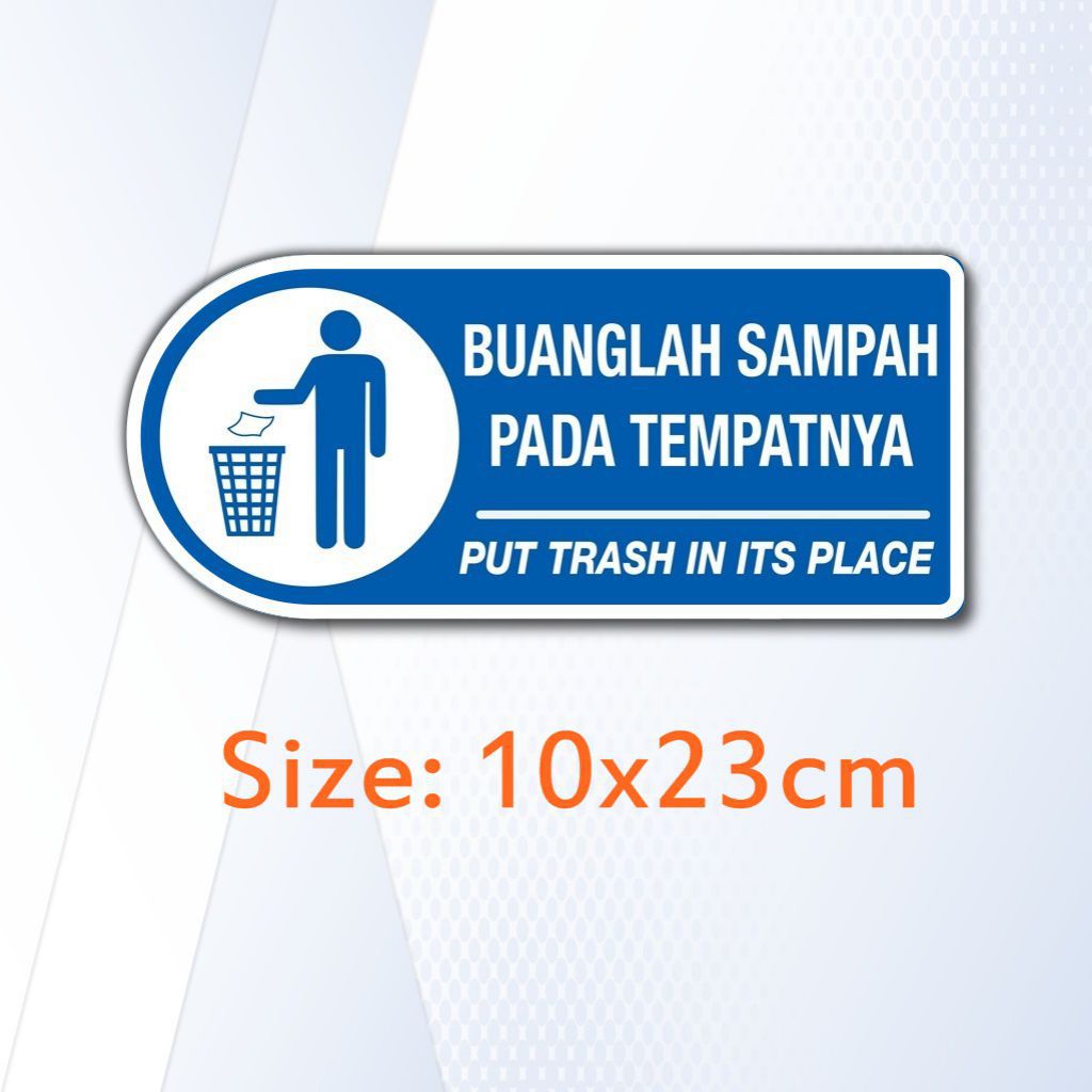 Jual Signage Rambu Buanglah Sampah Pada Tempatnya Put Trash In Its ...