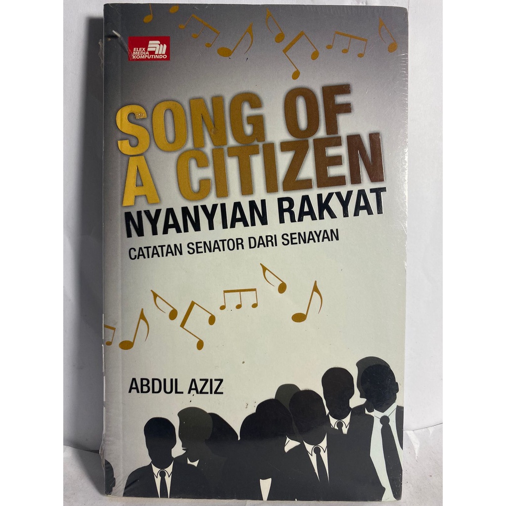 Jual SONG OF A CITIZEN NYANYIAN RAKYAT CATATAN SENATOR DARI SENAYAN ...