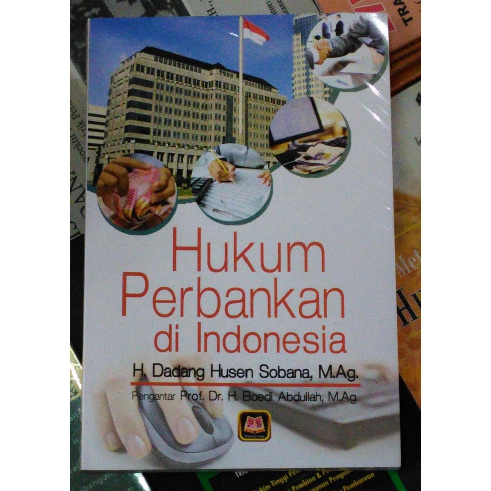 Jual BUKU HUKUM PERBANKAN DI INDONESIA - DADANG HUSEN SOBANA | Shopee ... Jual BUKU HUKUM PERBANKAN DI INDONESIA - DADANG HUSEN SOBANA | Shopee ...