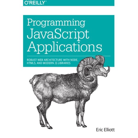 Jual Buku Programming JavaScript Applications - Eric Elliott | Shopee ...