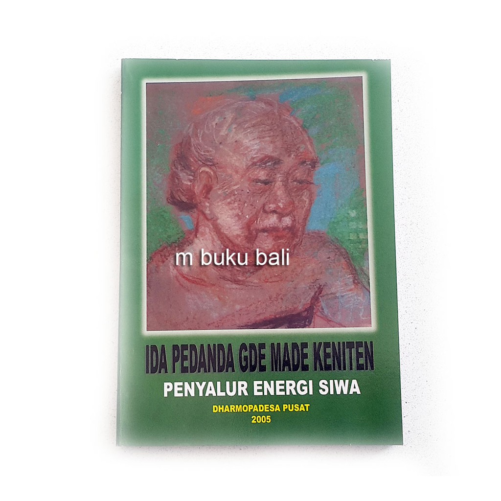 Jual Ida Pedanda Gde Made Keniten Penyalur Energi Siwa | Shopee Indonesia