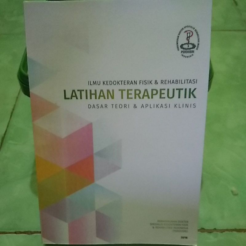 Jual ilmu kedokteran fisik&rehabilitasi latihan terapeutik dasar teori & aplikasi klinis ...