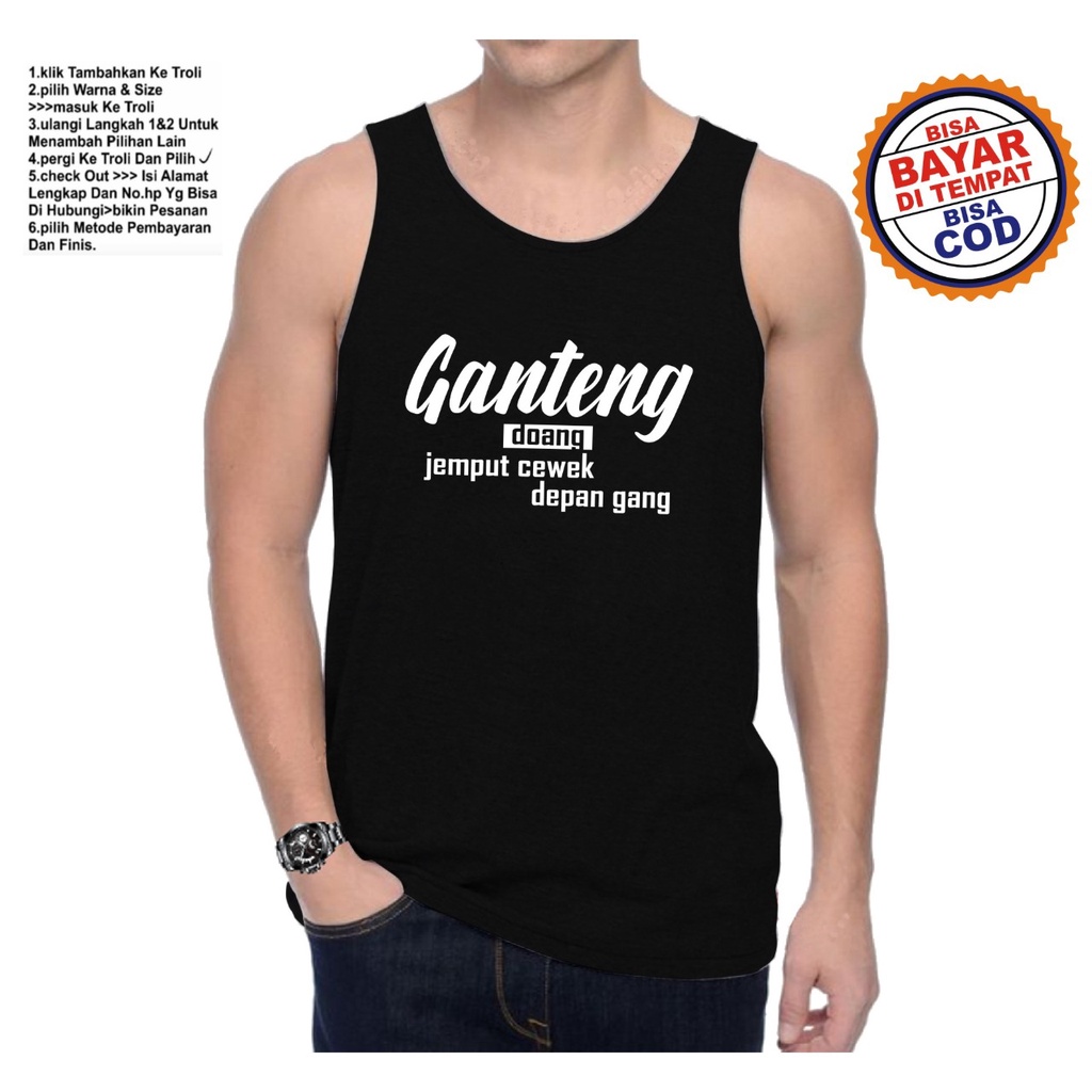 Jual SINGLET / GANTENG DOANG JEMPUT CEWEK DEPAN GANG | Shopee Indonesia