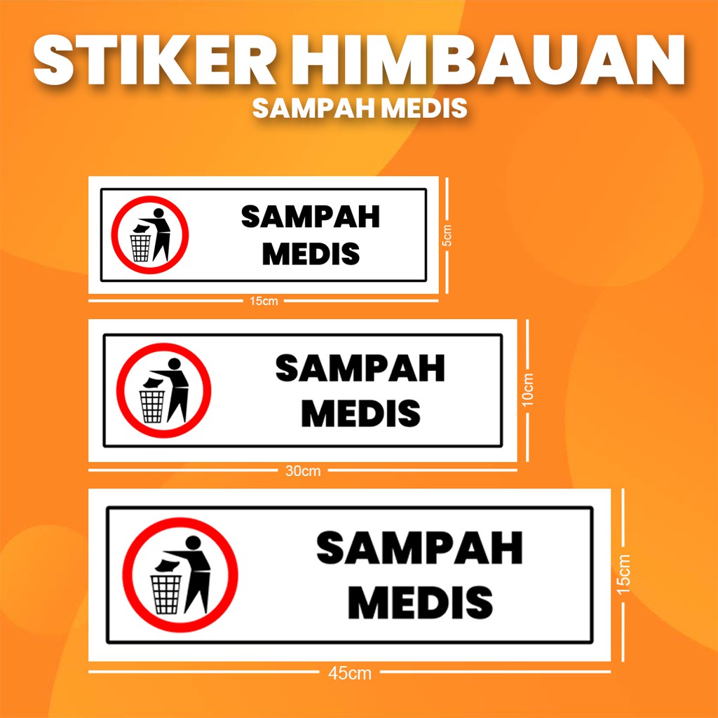 Jual Stiker K3 Sampah Medis / Sticker HSE Medical Waste (Anti Air ...