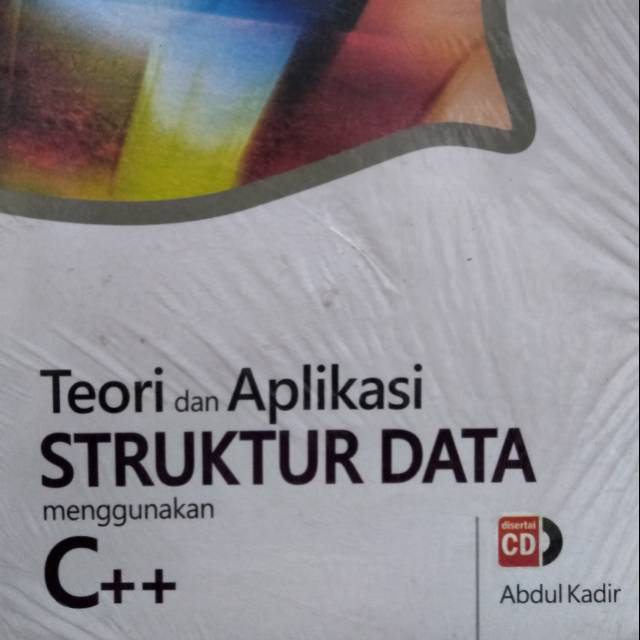 Jual TEORI DAN APLIKASI STRUKTUR DATA MENGGUNAKAN C++ DISERTAI CD | Shopee Indonesia