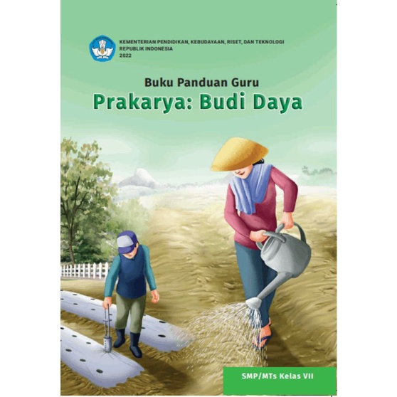 Jual Buku Guru Prakarya Budi Daya, Pengolahan, Kerajinan, Rekayasa, SMP Kelas 7 Kurikulum ...