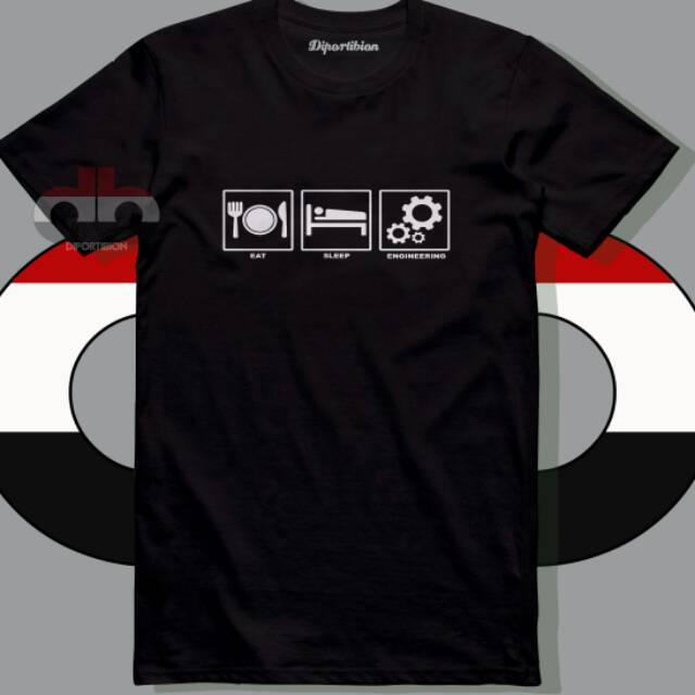 Jual KAOS TEKNIK / KAOS ENGINEERING / EAT SLEEP ENGINEERING Indonesia ...