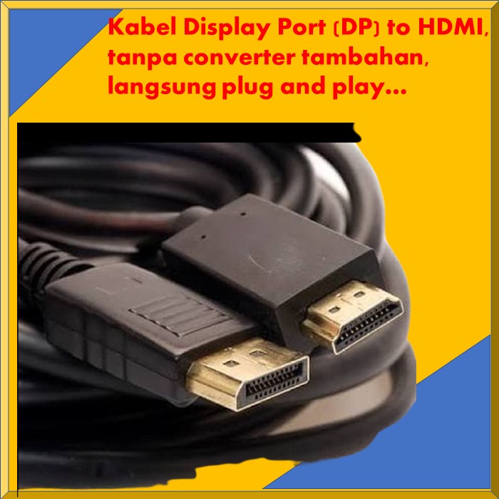 Jual KABEL DISPLAY PORT TO HDMI (DP MALE TO HDMI MALE) PANJANG 1,8M ...