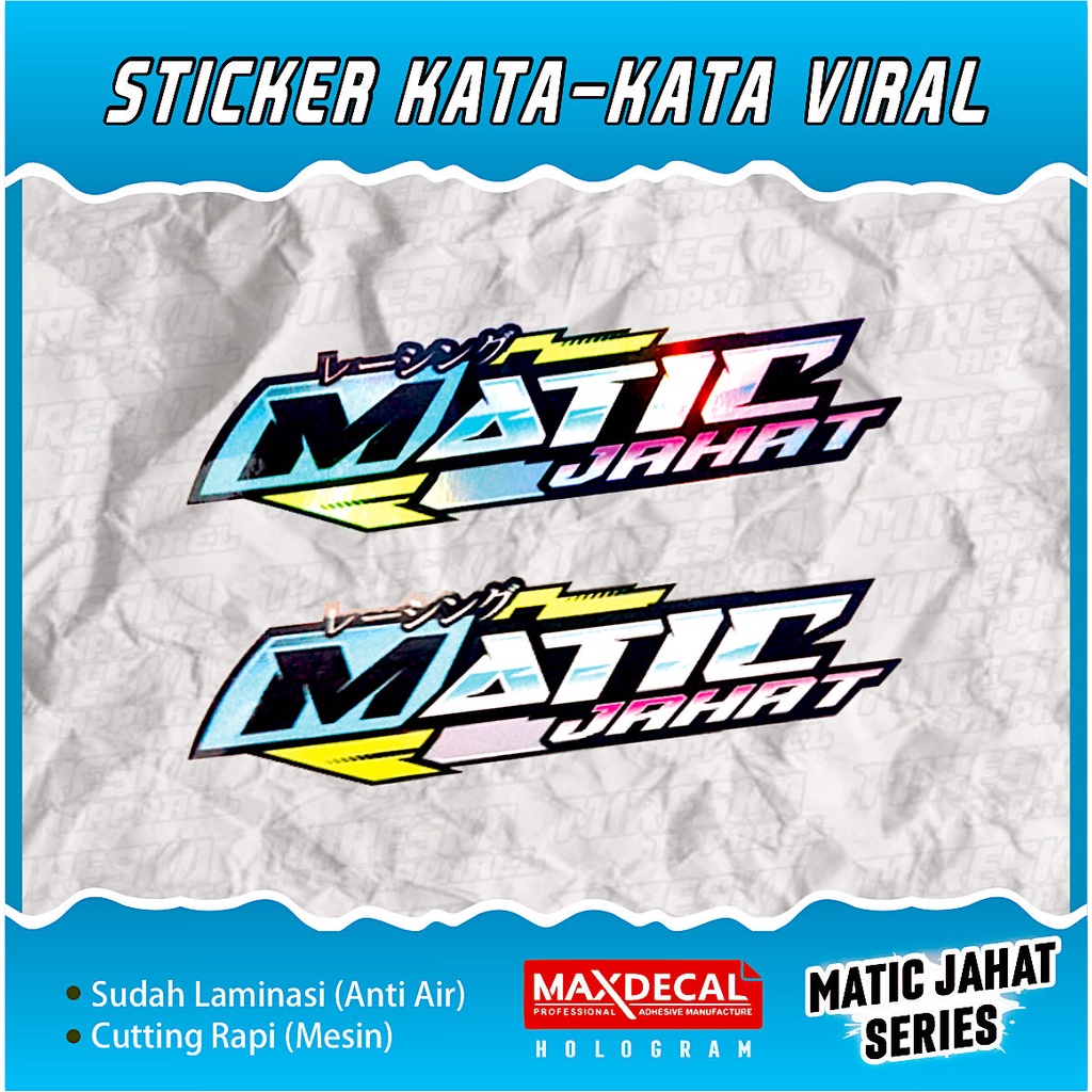 Jual TERLARIS!!! STICKER MATIC JAHAT VIRAL | STIKER HELM MOTOR CUTTING ...