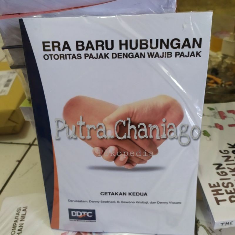 Jual Era Baru Hubungan Otoritas Pajak dengan Wajib Pajak cetakan Kedua ... Jual Era Baru Hubungan Otoritas Pajak dengan Wajib Pajak cetakan Kedua ...