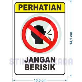 Jual stiker JANGAN BERISIK 10X14CM | Shopee Indonesia
