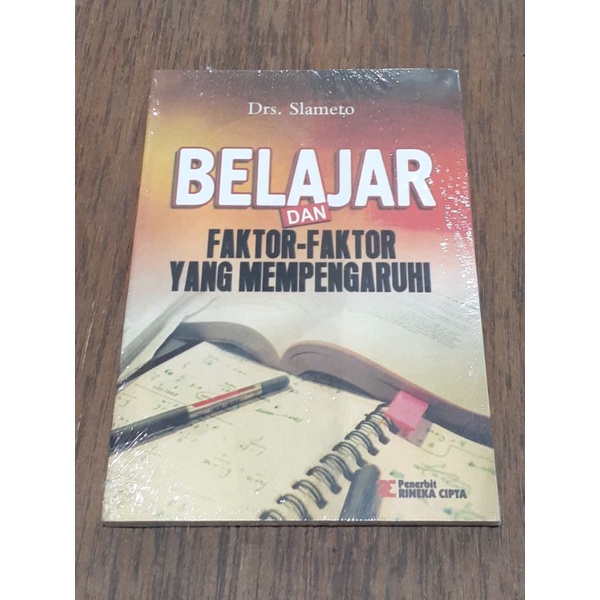 Jual Buku Belajar Dan Faktor Faktor Yang Mempengaruhi By Drs Slameto | Shopee Indonesia