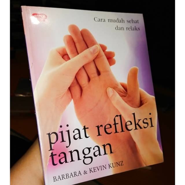Jual Pijat refleksi tangan cara mudah sehat dan rileks.buku asli ...