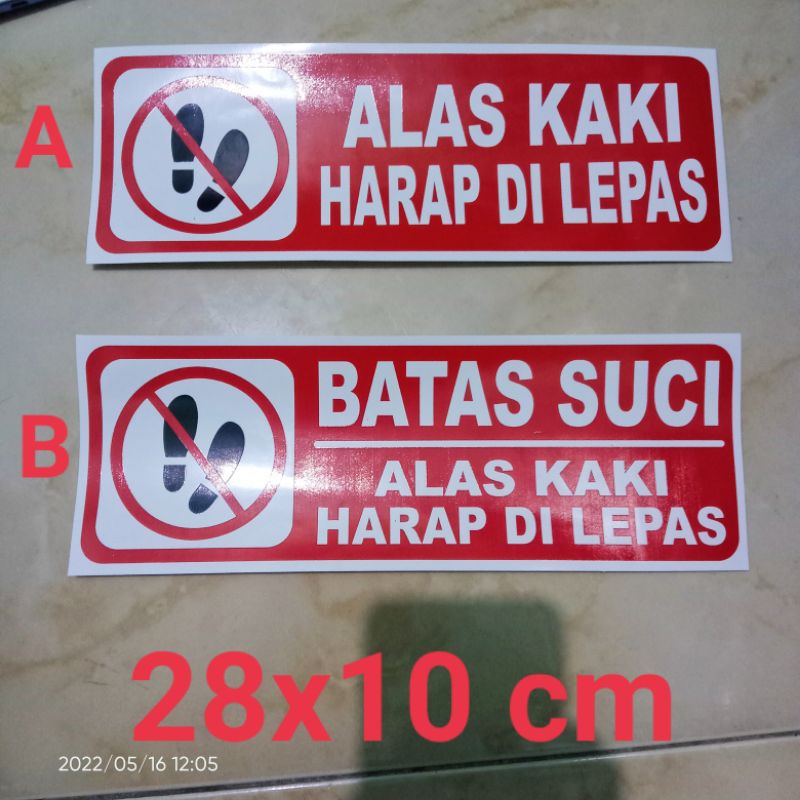 Jual STIKER ALAS KAKI HARAP DI LEPAS BATAS SUCI ALAS KAKI HARAP DILEPAS ...