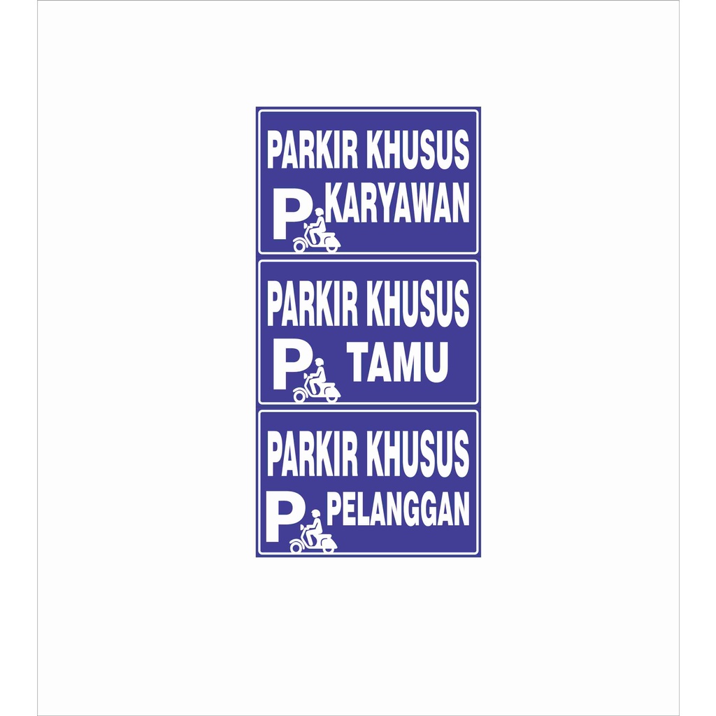 Jual stiker PERINGATAN Parkir khusus karyawan ,tamu,dan pelanggan ...
