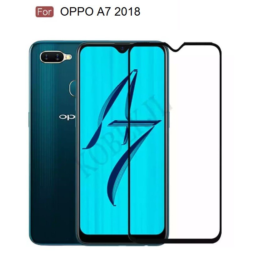 OPPO A7 2018 TEMPERED GLASS 5D/9D/11D/29D (All Model Sama) FULL SCREEN ...