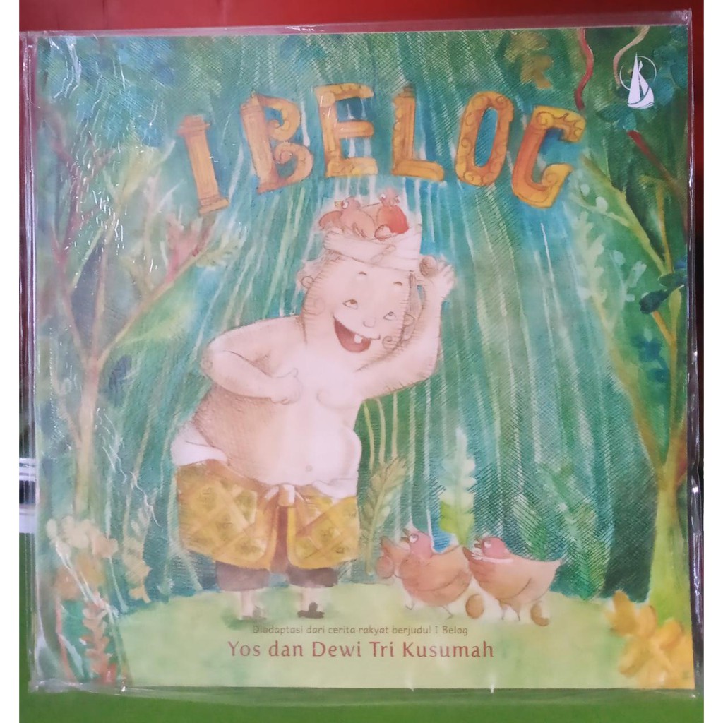 Jual BUKU ANAK - I BELOG - CERITA RAKYAT | Shopee Indonesia