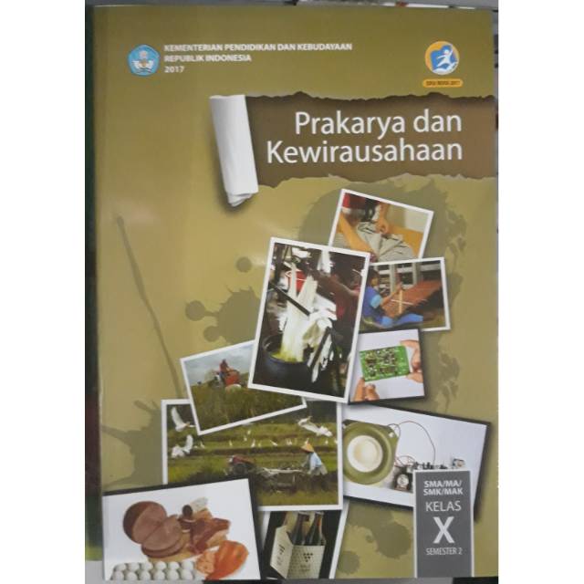 Buku Prakarya Dan Kewirausahaan Paket Siswa Kelas 10 Revisi 2017 ... Buku Prakarya Dan Kewirausahaan Paket Siswa Kelas 10 Revisi 2017 ...