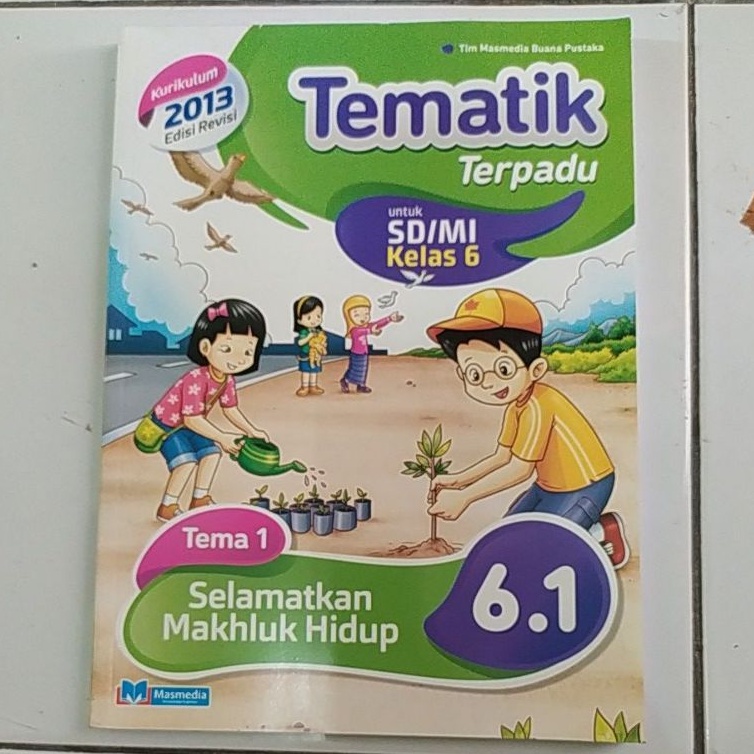 Jual Buku Tematik SD kelas 6 tema 1-9 Masmedia | Shopee Indonesia Jual Buku Tematik SD kelas 6 tema 1-9 Masmedia | Shopee Indonesia