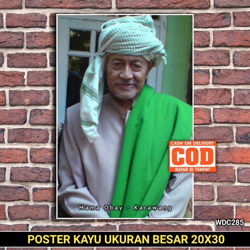 Jual POSTER KAYU MAMA OBAY KARAWANG POSTER HABIB ULAMA Indonesia|Shopee ...