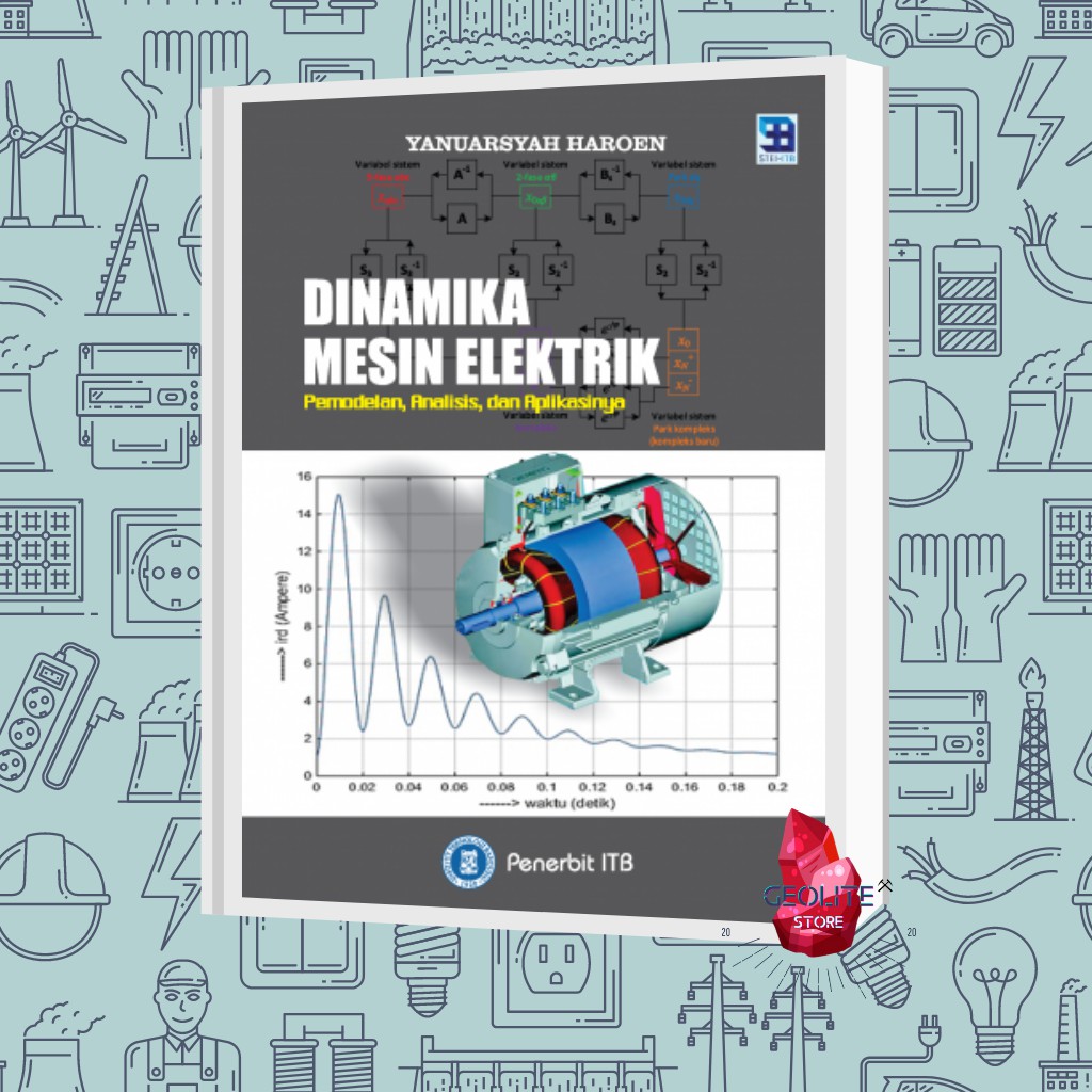 Jual BUKU DINAMIKA MESIN ELEKTRIK : PEMODELAN, ANALISIS DAN APLIKASINYA ...