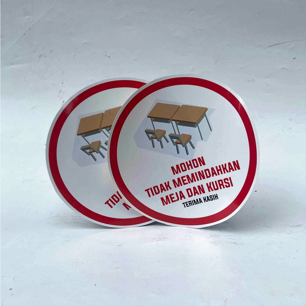 Jual Stiker Dilarang Memindahkan Meja, Larangan Memindahkan Meja Kursi ...