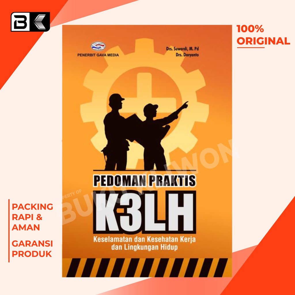 Jual K3 Buku Keselamatan Kerja Kesehatan Kerja dan Lingkungan Hidup Buku ORIGINAL K3LH - SUWARDI ...