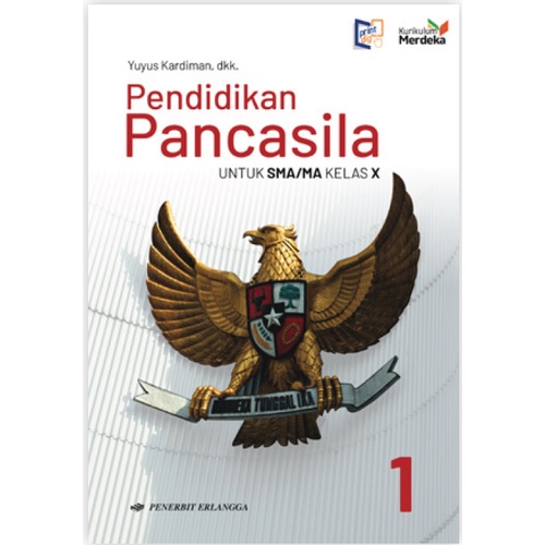 Jual Buku PENDIDIKAN PANCASILA Kelas X 10 SMA ERLANGGA Kurikulum Merdeka | Shopee Indonesia