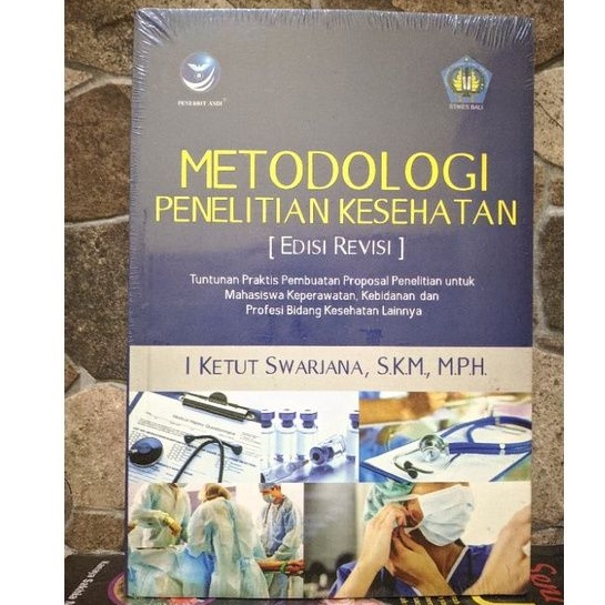 Jual Metodologi Penelitian Kesehatan (Ed. Revisi) - I Ketut Swarjana | Shopee Indonesia