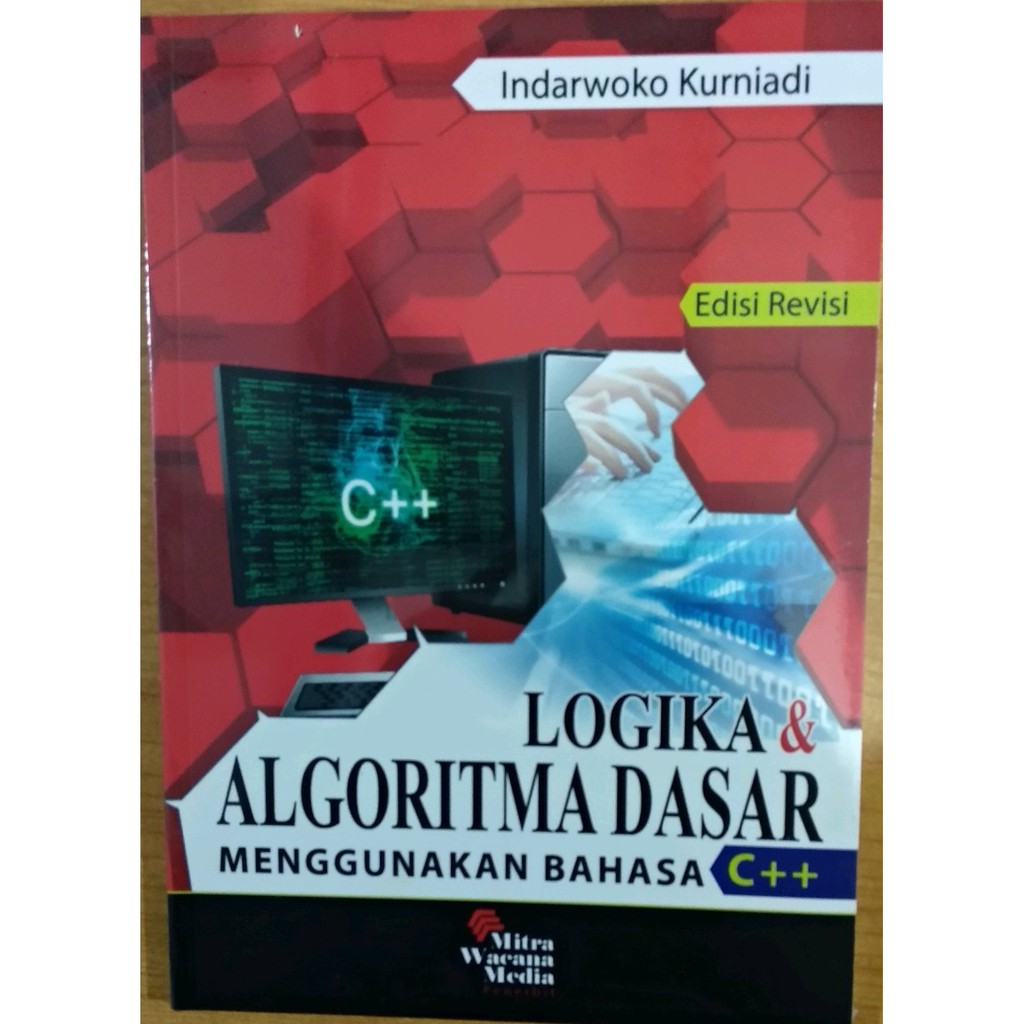 Jual Langsung Order BUKU LOGIKA DAN ALGORITMA DASAR MENGGUNAKAN BAHASA ...