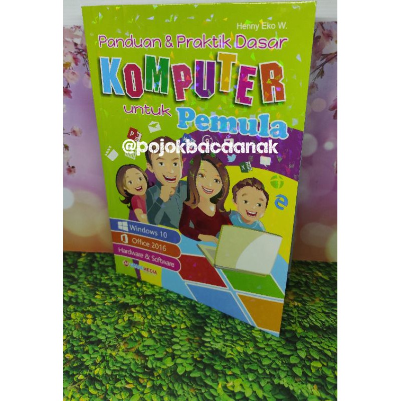 Jual Panduan dan Praktik Dasar Komputer Untuk Pemula | Shopee Indonesia