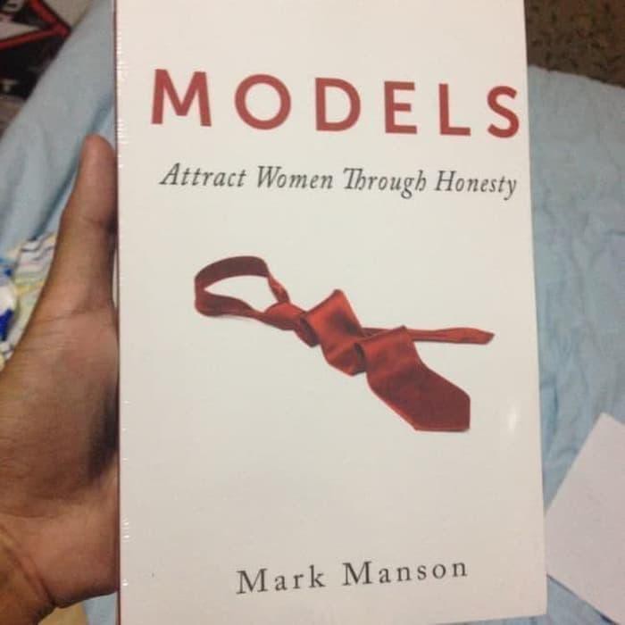 Jual Models Attract Women Through Honesty - Mark Manson (Buku Cetak ... Jual Models Attract Women Through Honesty - Mark Manson (Buku Cetak ...