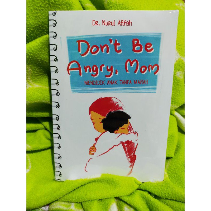 Jual Buku Don't be Angry, Mom Indonesia|Shopee Indonesia Jual Buku Don't be Angry, Mom Indonesia|Shopee Indonesia
