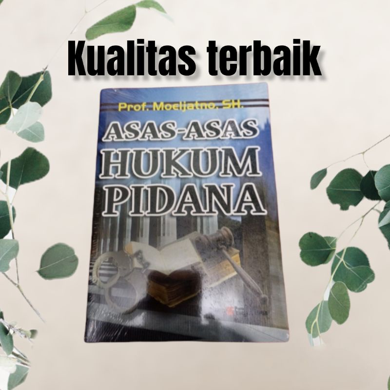 Jual asas asas hukum pidana prof moeljatno | Shopee Indonesia Jual asas asas hukum pidana prof moeljatno | Shopee Indonesia