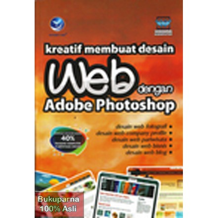 Jual Buku Kreatif Membuat Desain Web dengan Adobe Photoshop Indonesia ...