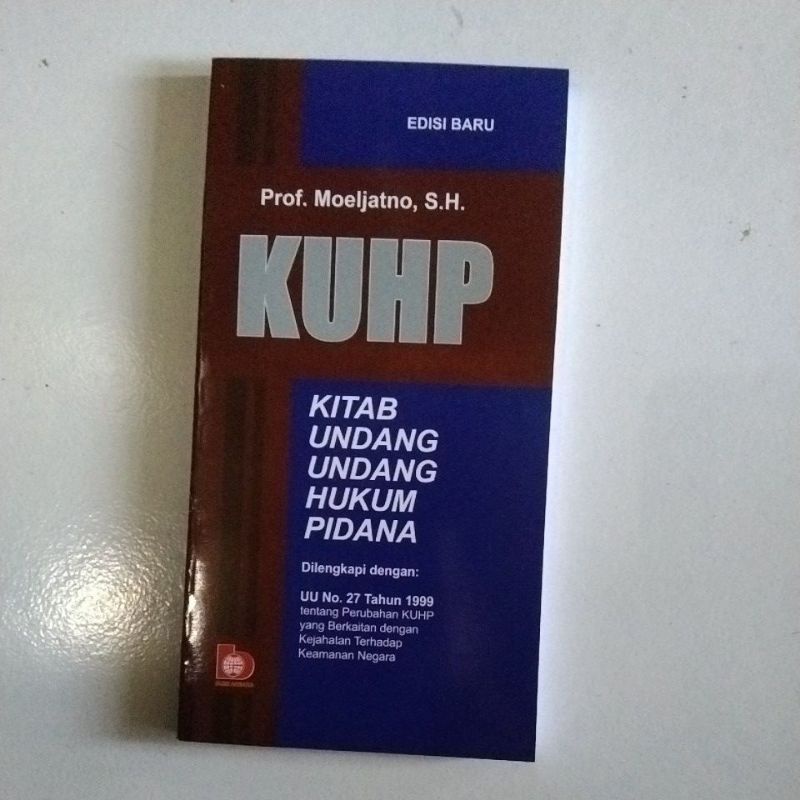 Jual KUHP / Kitab Undang undang Hukum Pidana Prof. Moeljatno,S.H ...