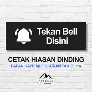 Jual CM DECOR - SIGN TEKAN BELL DISINI HIASAN DINDING RUMAH WALL DECOR ...
