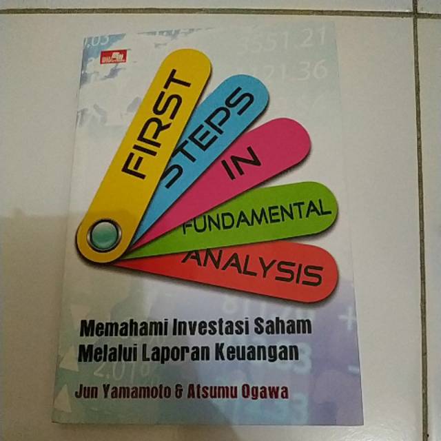 Jual Buku first steps in fundamental analysis jun yamamoto dan atsumu ... Jual Buku first steps in fundamental analysis jun yamamoto dan atsumu ...