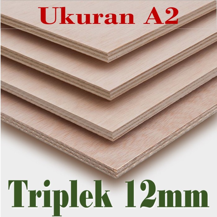 Jual Triplek 12mm Ukuran A2 420x590x6 mm Multiplek Plywood 12 mm ...