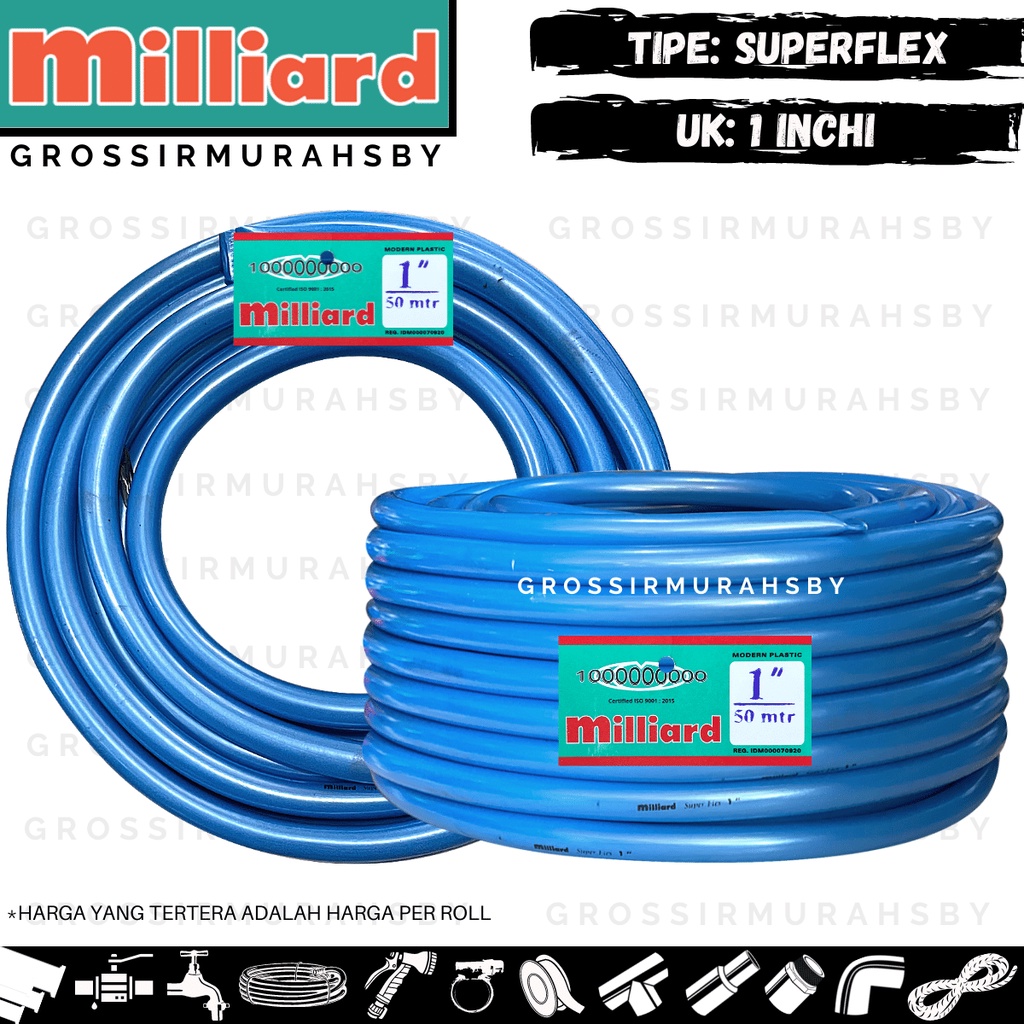 Jual SELANG AIR MILLIARD SUPERFLEX 1 INCHI ( LINK 1 ROLL PANJANG 50 METER ) METALIK Indonesia ...