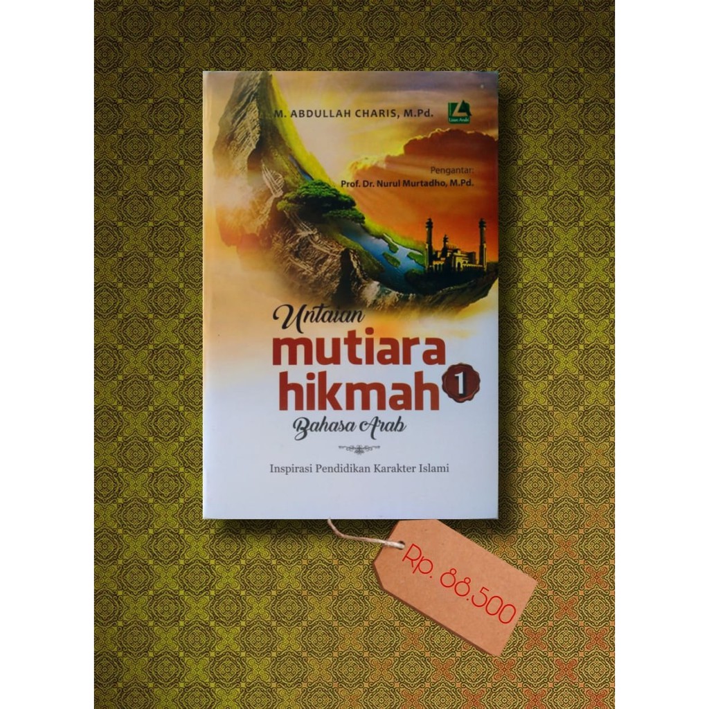 Jual Untaian Mutiara Hikmah Bahasa Arab/Buku Bacaan | Shopee Indonesia