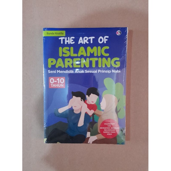 Jual The Art Of Islamic Parenting ( Seni Mendidik Anak Sesuai Prinsip ...