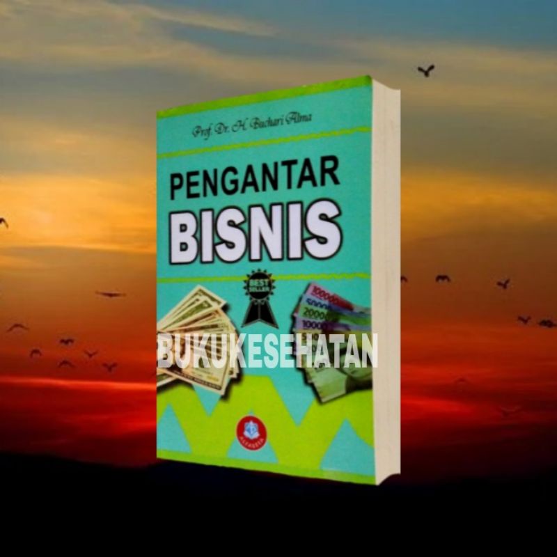 Jual Buku PENGANTAR BISNIS , Buchori Alma | Shopee Indonesia