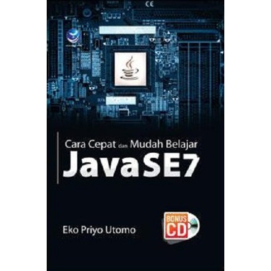 Jual Buku Cara Cepat Dan Mudah Belajar Java SE7 Eko Priyo Utomo Andi ...