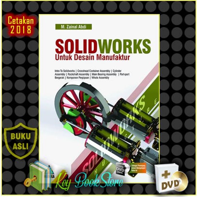 Jual Buku Solidworks Untuk Desain Manufaktur Plus DVD - M. Zainal Abdi ...