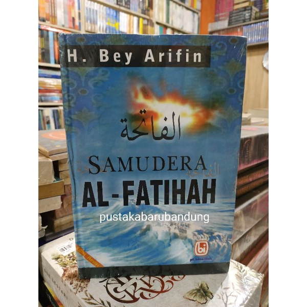 Jual Buku Samudera Al Fatihah Lengkap Edisi Terbaru Terlengkap by H Bey Arifin | Shopee Indonesia