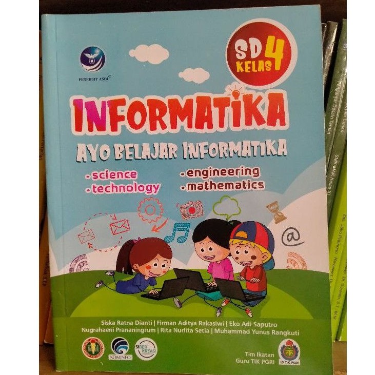 Jual Ayo Belajar Informatika Untuk SD Kelas 4 - Tim Ikatan Guru TIK ...