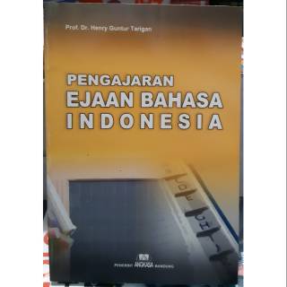 Jual Buku Pengajaran Ejaan Bahasa Indonesia - Henry Guntur Tarigan ...