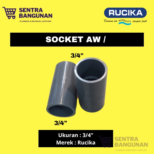 Jual SOCK AW 3/4" FITTING PIPA PVC MERK RUCIKA | SOCKET | SOK | SOKET ...